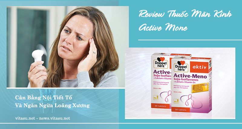 Review Thuốc Tiền Mãn Kinh Active Meno | VitaSU